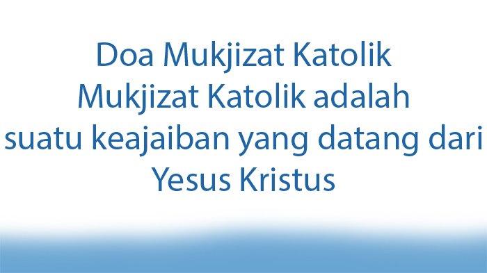 Doa Mukjizat Katolik! Jelaskan Apa yang Dimaksud dengan Mukjizat ...