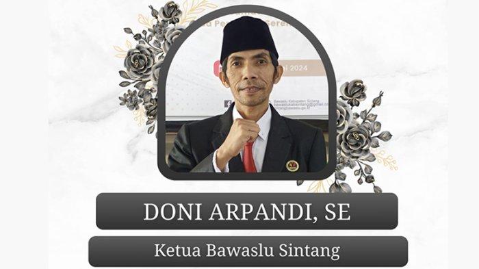 BREAKING NEWS - Ketua Bawaslu Kabupaten Sintang Doni Arpandi Meninggal ...