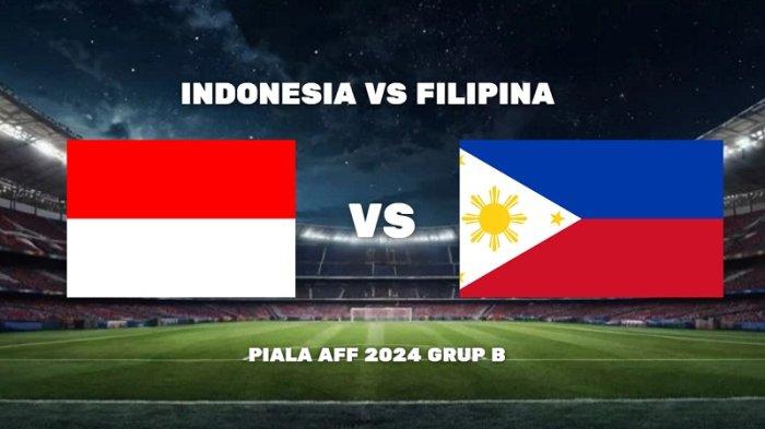 Susunan Pemain Timnas Indonesia vs Filipina Piala AFF 2024, STY All In Marselino, Rafael dan ...