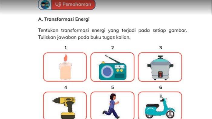 Kunci Jawaban IPAS Kelas 4 SD Kurikulum Merdeka, Bab 4 Halaman 123 - 124 Transformasi Energi ...