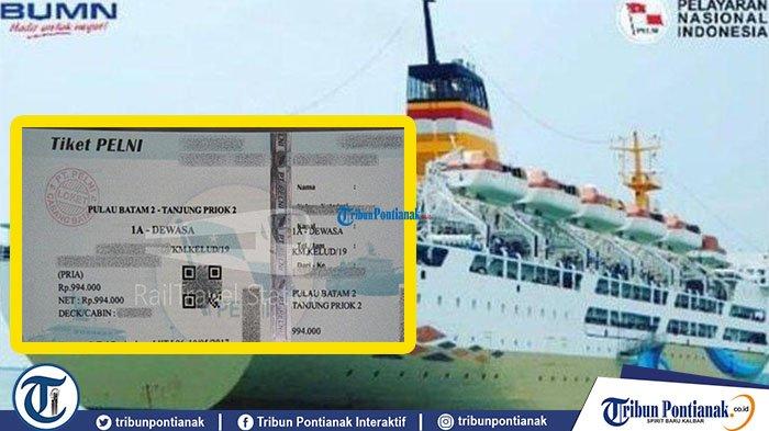 Jadwal dan Harga Tiket Kapal Pelni Rute Pontianak Jelang Natal dan Tahun Baru, Tersedia 2 Kapal ...
