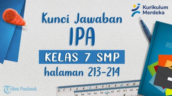 Kunci Jawaban dan Soal IPA Halaman 213 214 Kelas 7 SMP Kurikulum Merdeka : Bumi dan Tata Surya ...