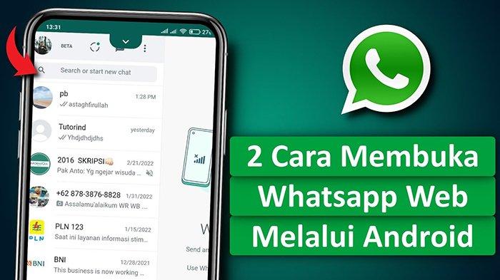 Cara Log Out dan Buka WhatsApp Web di HP Dengan Perangkat Berbasis Android atau iOS ...