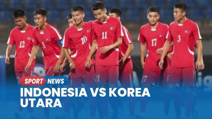 Jadwal Indonesia U17 vs Korea Utara U17 di Piala Asia U17 2025, Ujian Nova Arianto Menuju ...