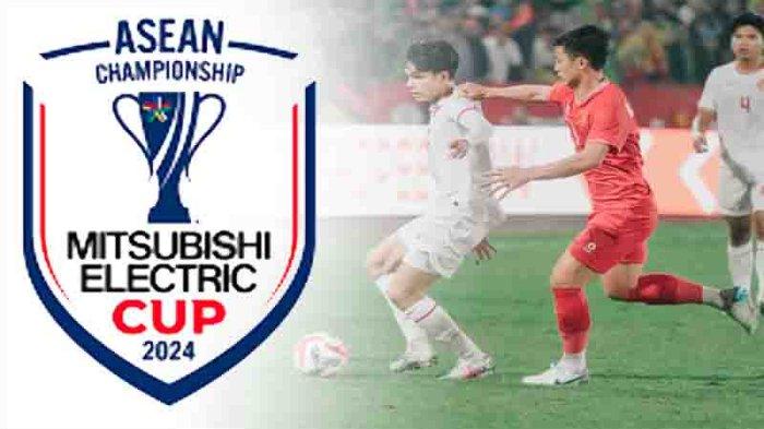 Jadwal Piala AFF 2024 Grup B Terbaru, Cek Kapan Kick Off Indonesia Vs ...