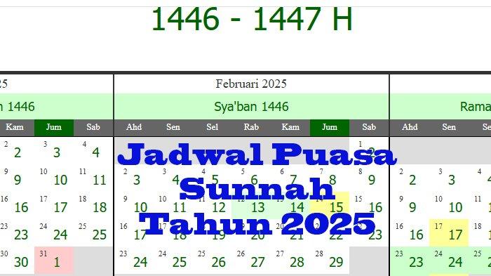 KALENDER 2025, Jadwal Puasa Sunnah dan Ramadhan Lengkap Tanggal dan Hari Dalam Penanggalan ...