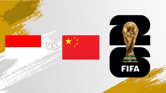JAM Tayang Siaran Langsung Timnas Indonesia Vs China, Live Streaming RCTI Kamis Malam Ini ...