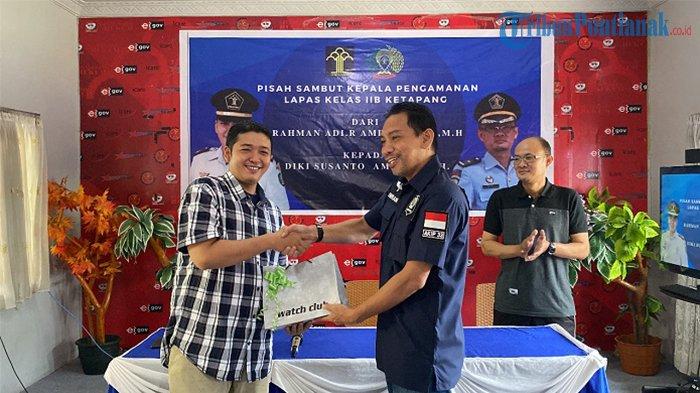 Pisah Sambut Ka.KPLP Lapas Ketapang, Rahman Adi Ramadani Digantikan Diki Susanto ...