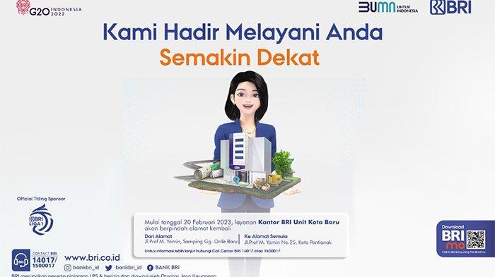 Kantor BRI Unit Kota Baru Pindah Alamat ke Jalan Prof M. Yamin No.25 Kota Pontianak ...