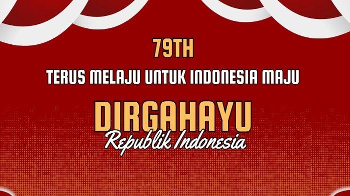 3 CONTOH Puisi HUT RI Rayakan 79 Tahun Kemerdekaan Indonesia, Bisa Jadi Ide Lomba 17 Agustus ...