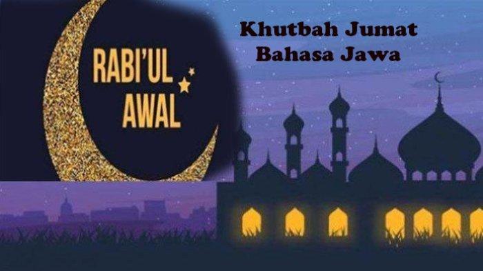 Khutbah Jumat Bahasa Jawa Tentang Bulan Rabiul Awal Maulid Nabi ...