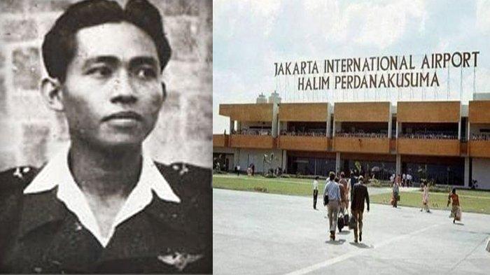 Kisah Tragis Sosok Halim Perdana Kusuma Meninggal Jadi Nama Bandara yang Mau Ditutup Anggota DPR ...