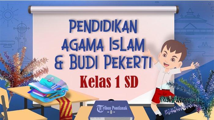 Kumpulan Soal Sumatif Akhir Tahun SAT dan SAS PAI dan BP Kelas 1 SD Semester 2 Kurikulum Merdeka ...