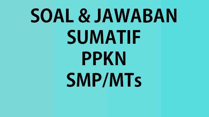 Latihan Soal PKN Kelas 7 Ulangan/Ujian Semester 1 Kurikulum Merdeka Tahun 2023 Lengkap Kunci ...