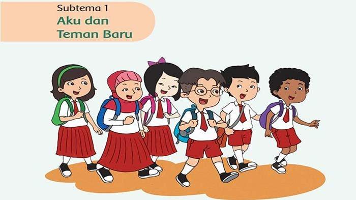 KUNCI JAWABAN Kelas 1 SD Tema 1 Subtema 1, Soal Tematik Tentang Aku dan Teman Baru ...