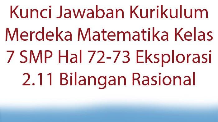 Kunci Jawaban Kurikulum Merdeka Matematika Kelas 7 SMP Hal 72-73 ...