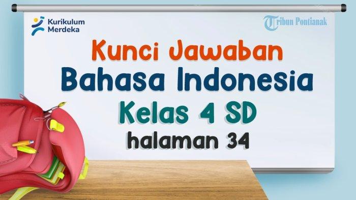 Kunci Jawaban Bahasa Indonesia kelas 4 Halaman 34 Kurikulum Merdeka : Contoh Homonim ...