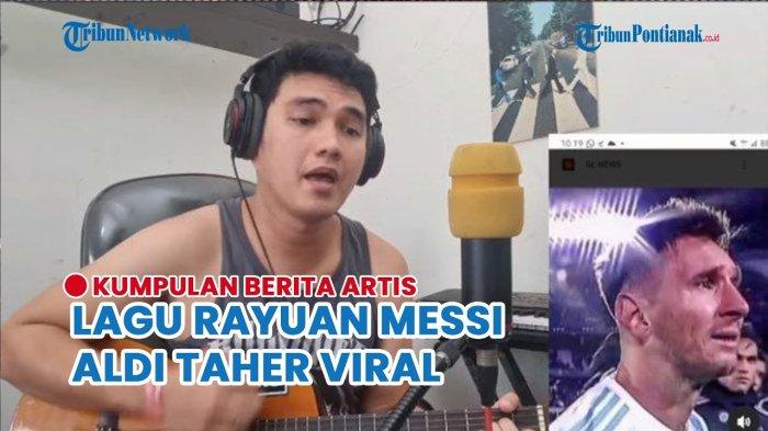 Lirik Lagu Why Mister Messi Why Ciptaan Aldi Taher untuk Messi hingga ...