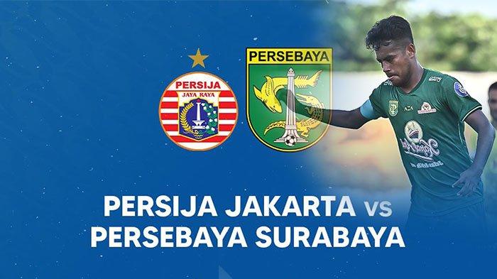 Live Streaming Indosiar Liga 1 Malam Ini Update Skor Sementara Persija Vs Persebaya Surabaya ...