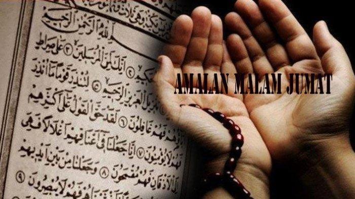 Malam Jumat Pertama Bulan Syaban 2023, Amalan yang Dianjurkan dan Niat Arab Sholat Tahajud ...