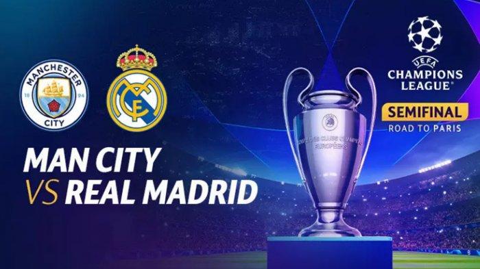 Update Score Manchester City Vs Real Madrid Sekarang, Hasil Sementara ...