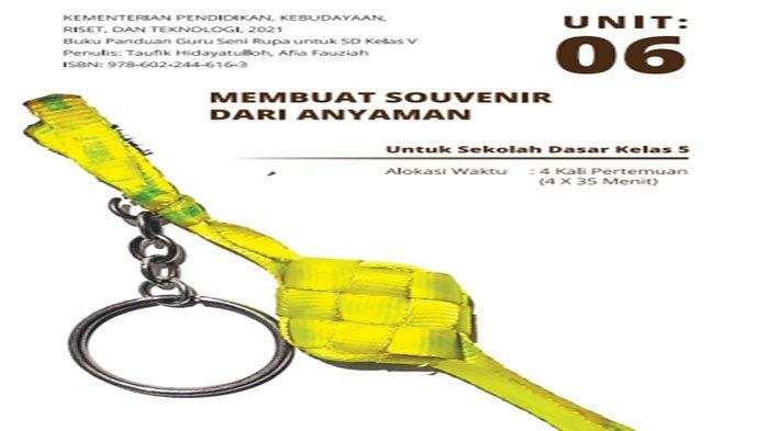 Membuat Souvenir dari Anyaman, Materi Seni Rupa Kelas 5 SD Kurikulum Merdeka Bab 6 ...
