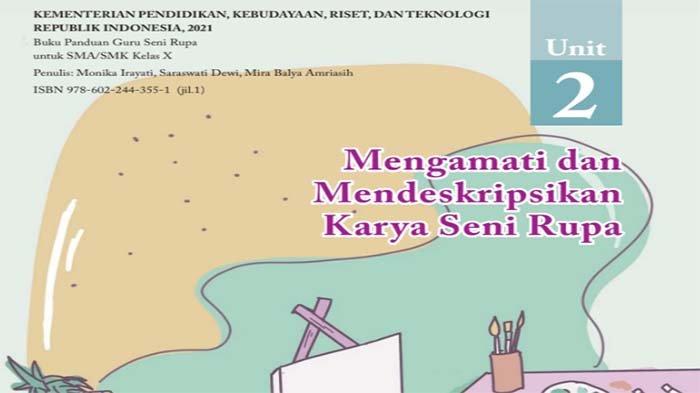 Mendeskripsikan dan Menganalisis Karya Seni Rupa, Materi Seni Rupa Kelas 10 SMA Kurikulum ...