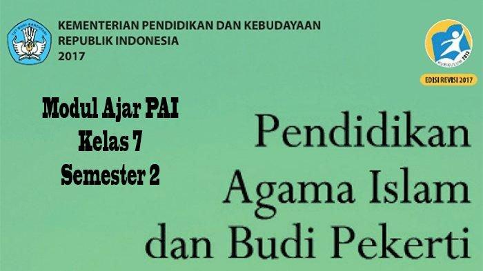 MODUL AJAR PAI Kelas 7 Semester 2 Tahun Ajaran Baru, Panduan Dalam Aktivitas Belajar - Halaman 1 ...