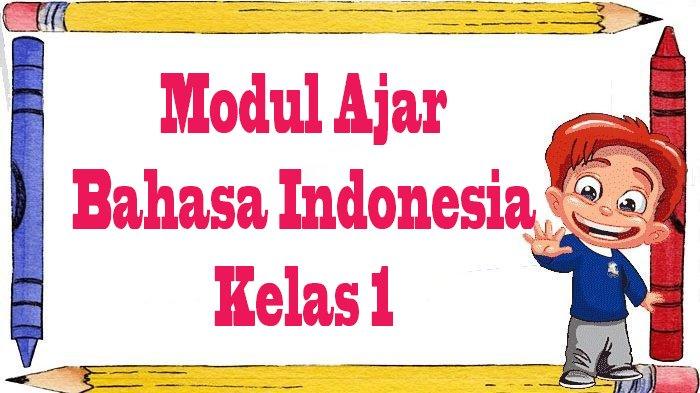 Modul Ajar Bahasa Indonesia Kelas 1 Sd Mi Kurikulum Merdeka Unit 1 5