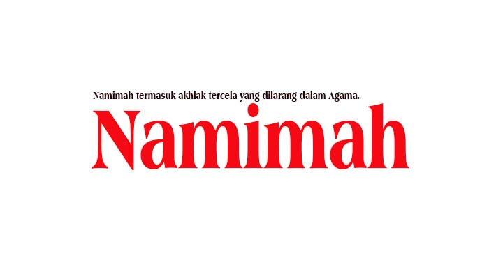 Pengertian dan Contoh Namimah, Sikap Tercela yang Berbahaya dalam ...