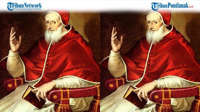 Orang Kudus Katolik 30 April Santo Paus Pius V - Tribunpontianak.co.id