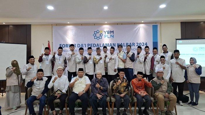 YBM PLN Gelar Forum Dai Pedalaman Kalbar 2024, Perkuat Dakwah dan Pemberdayaan Ekonomi Umat ...
