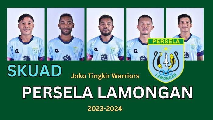 Daftar 11 Pemain Baru Direkrut Persela Lamongan Untuk Liga 2, Target ...