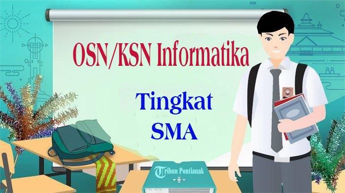 Jawaban Soal Latihan OSN/KSN Informatika SMA Terbaru 2024, Panduan Belajar Mandiri - Halaman 2 ...