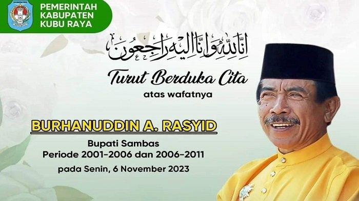 Bupati Kubu Raya Kenang Perjuangan Bareng Almarhum Burhanuddin A Rasyid - Tribunpontianak.co.id