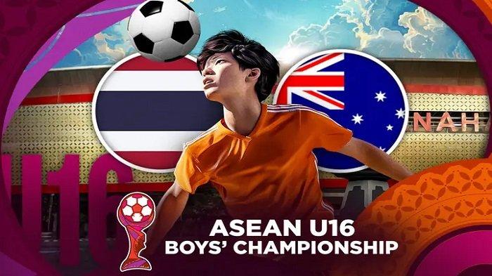 Live Streaming Thailand vs Australia Final Piala AFF U16, Duel Puncak Perebutan Gelar Juara ...