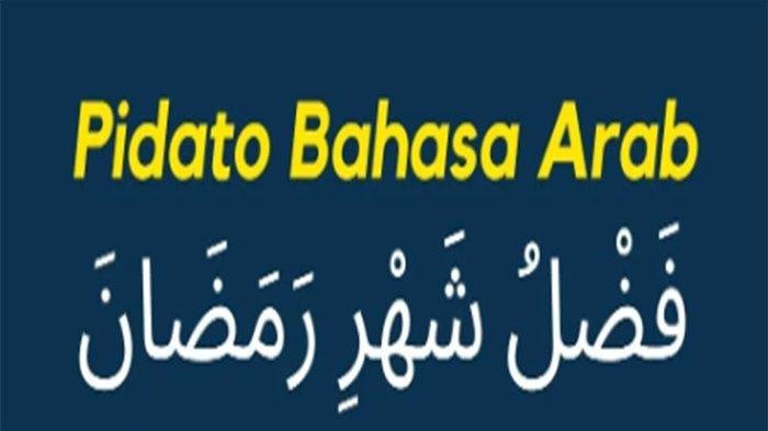 3 Contoh Teks Pidato Bahasa Arab Lengkap Beserta Artinya dengan Tema ...