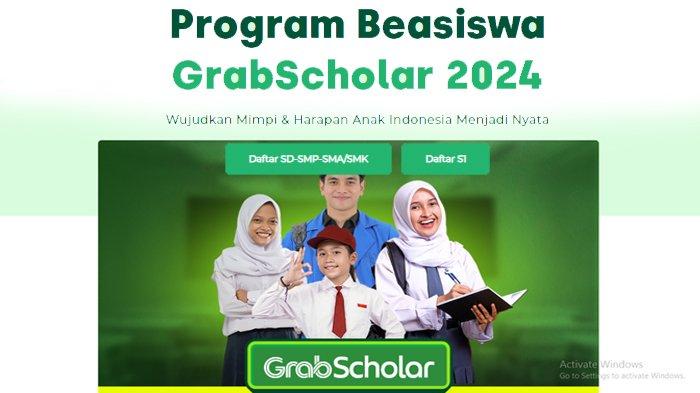 DAFTAR Program Beasiswa GrabScholar 2024 SD-SMA & Kuliah Mulai 10-30 Juni - Halaman 2 ...