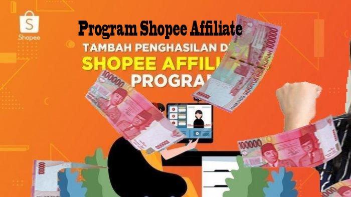 Tips Sukses Saat Memulai Shopee Affiliate, Terbuka untuk Bisnis Sampingan Ibu Rumah Tangga ...