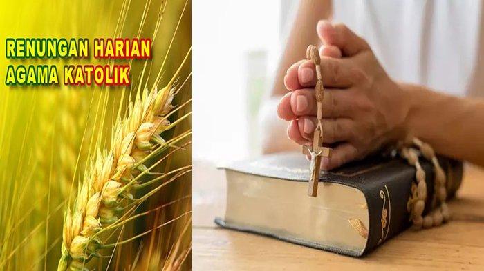 Renungan Harian Katolik Advent Ketiga Minggu 11 Desember 2022, Menjadi ...