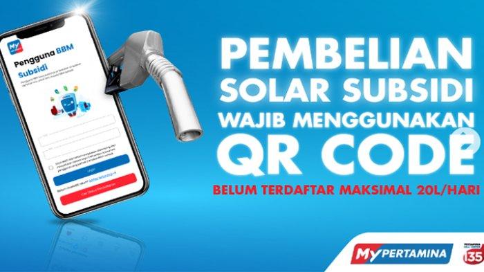 Resmi Aturan Baru Beli BBM Subsidi Mulai Februari 2023 Kini Wajib QR Code Pakai MyPertamina ...