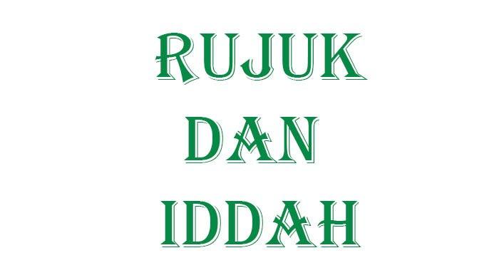 Arti Rujuk dan Iddah dalam Hukum Perkawinan Islam - Tribunpontianak.co.id