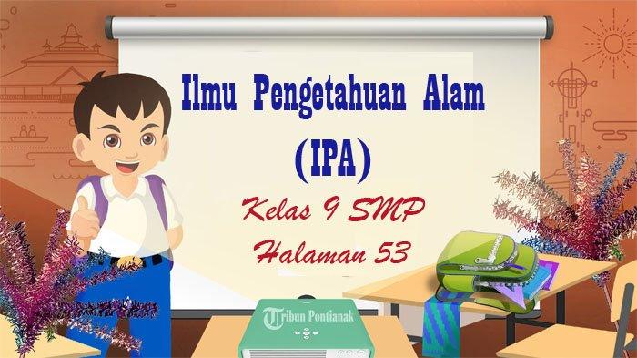 SOAL dan KUNCI JAWABAN IPA Kelas 9 SMP Halaman 53 Kurikulum Merdeka, Uji Kemampuan Tekanan Zat ...