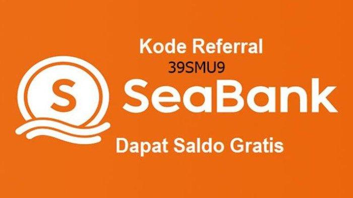Kode Bank SeaBank Indonesia, Mudah Bertransaksi dan Dapat Cuan ...