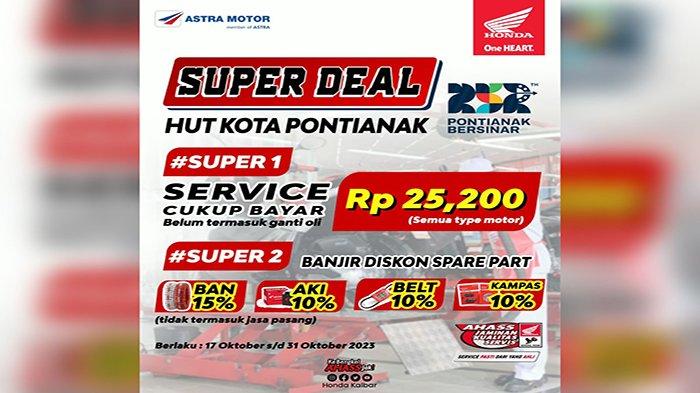 Semarakkan HUT ke-252 Kota Pontianak, AHASS Kalbar Tawarkan Beragam Promo Spesial ...