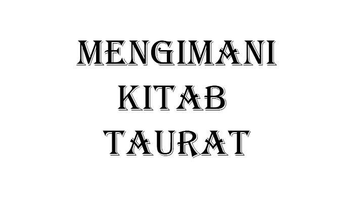 Pokok Ajaran Taurat yang Diturunkan kepada Nabi Musa Materia PAI dan ...