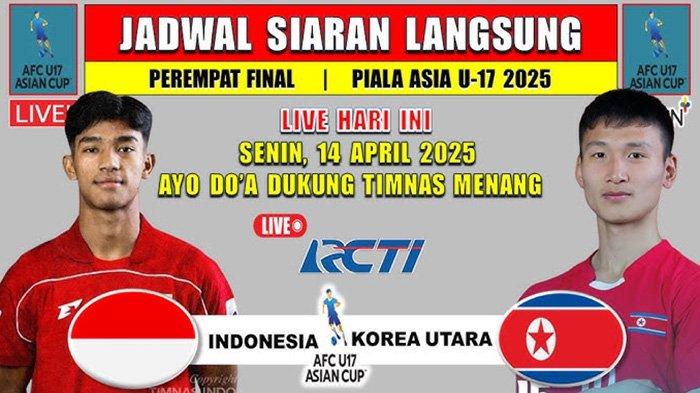Siaran Langsung Korea Utara vs Timnas Indonesia di Piala Asia U17 2025, Cek Skor Akhir ...