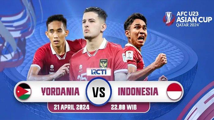 1 Poin Indonesia Lolos Perempat Final Piala Asia U23! Sedang Live RCTI Yordania vs Timnas ...