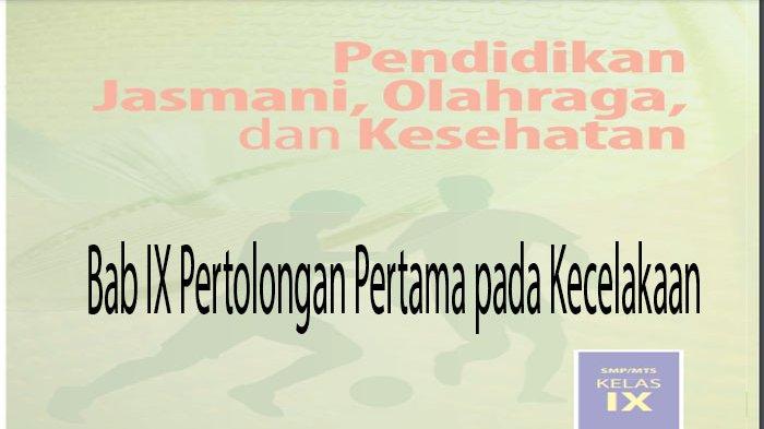 SOAL Tugas PJOK Kelas 9 SMP Ujian PTS/UTS, Kunci Jawaban Semester Bab 9 Halaman 196-198 ...