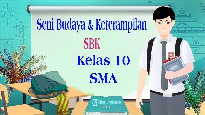 40 Soal Dan Jawaban Sbk Kelas 10 Ulangan Ujian Semester 1 Uas Terbaru